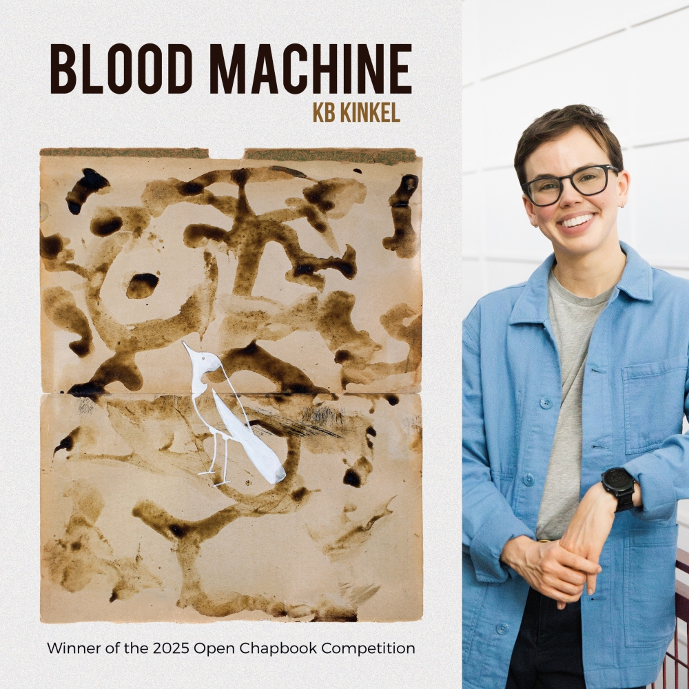Blood Machine by KB Kinkel “2025 Open Chapbook Competition WINNER ...
